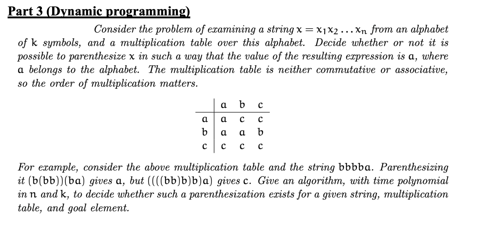 Solved Part 3 (Dynamic programming) Consider the problem of | Chegg.com