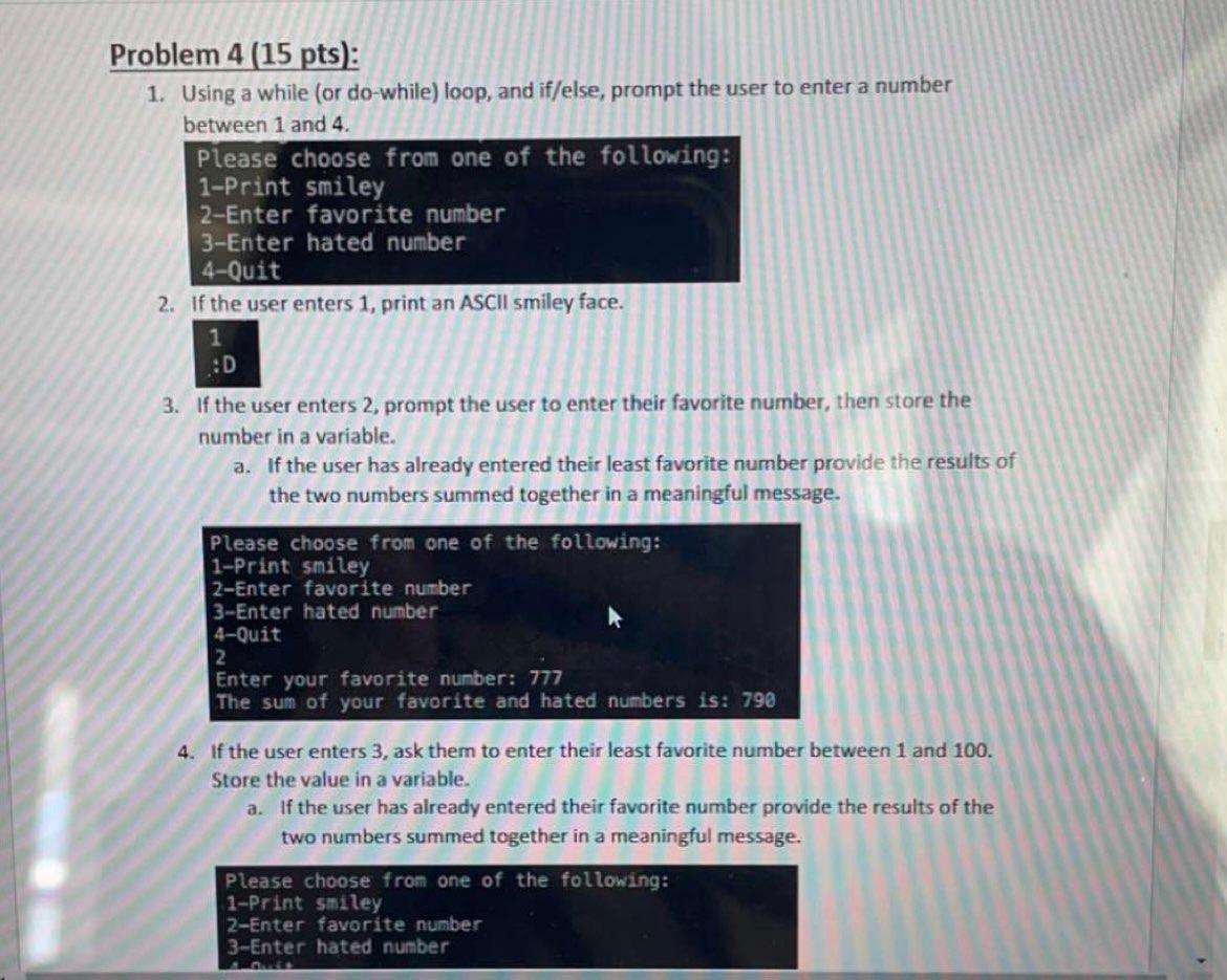 Solved 1. Using a while (or do-while) loop, and if/else, | Chegg.com