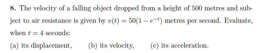 Solved 8. The velocity of a falling object dropped from a | Chegg.com