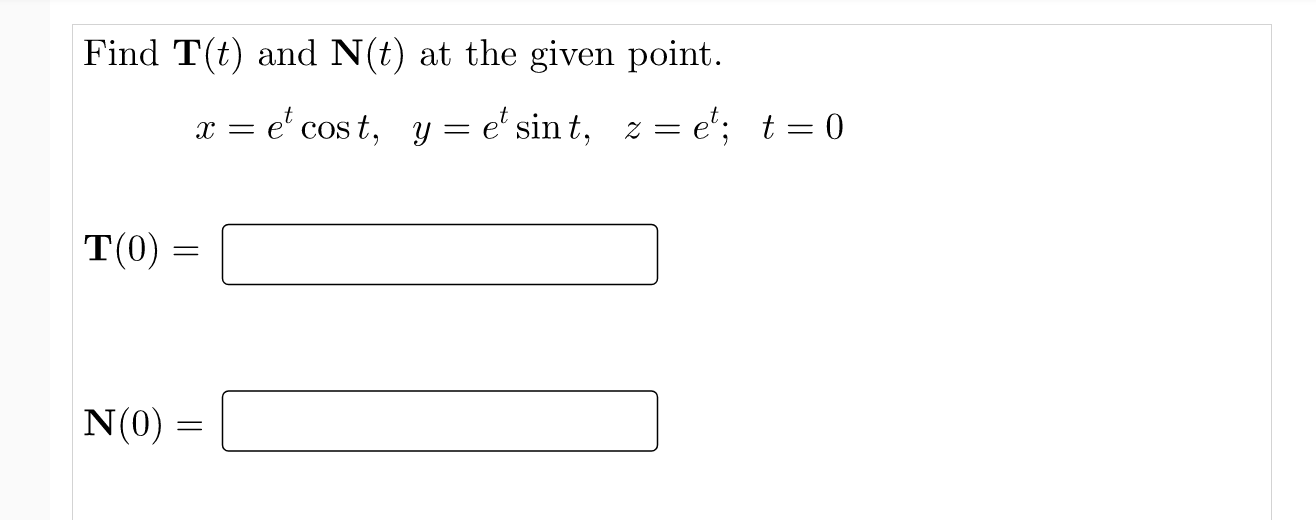 Solved Find T(t) and N(t) at the given point. | Chegg.com