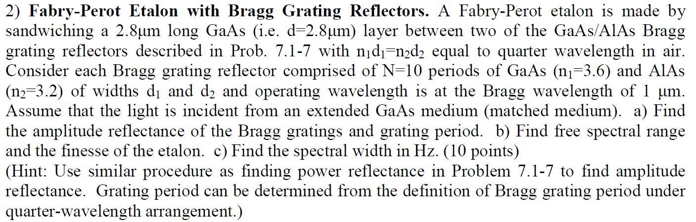 2) Fabry-Perot Etalon with Bragg Grating Reflectors. | Chegg.com