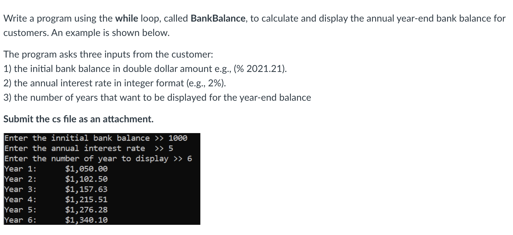 Solved Write a program using the while loop, called | Chegg.com