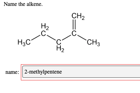 Solved Name the alkene. CH2 H2 C H3C CH3 name: | Chegg.com