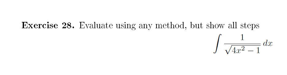 Solved Exercise 27. Evaluate using any method, but show all | Chegg.com