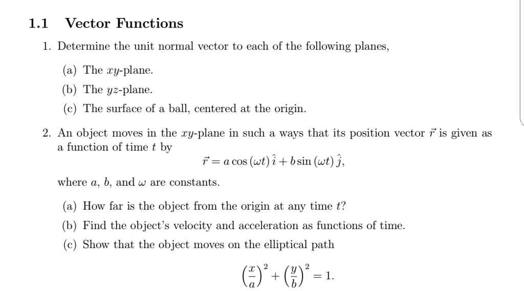 Solved 1.1 Vector Functions 1. Determine the unit normal | Chegg.com