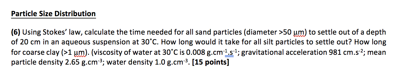 Solved Particle Size Distribution (6) Using Stokes' law, | Chegg.com
