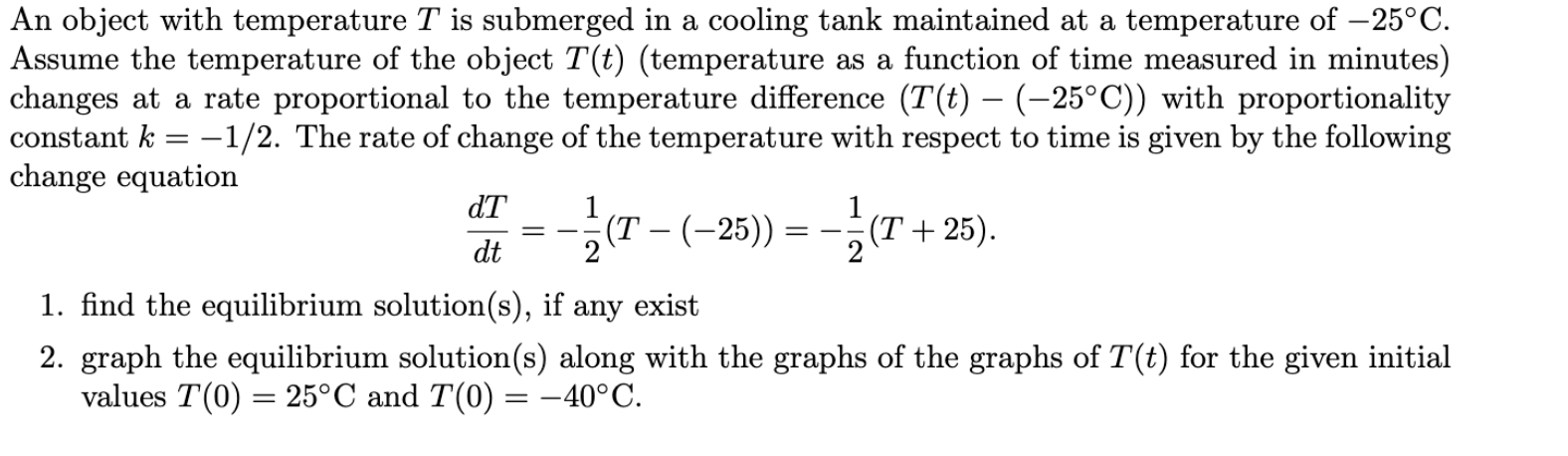 Solved An object with temperature T ﻿is submerged in a | Chegg.com