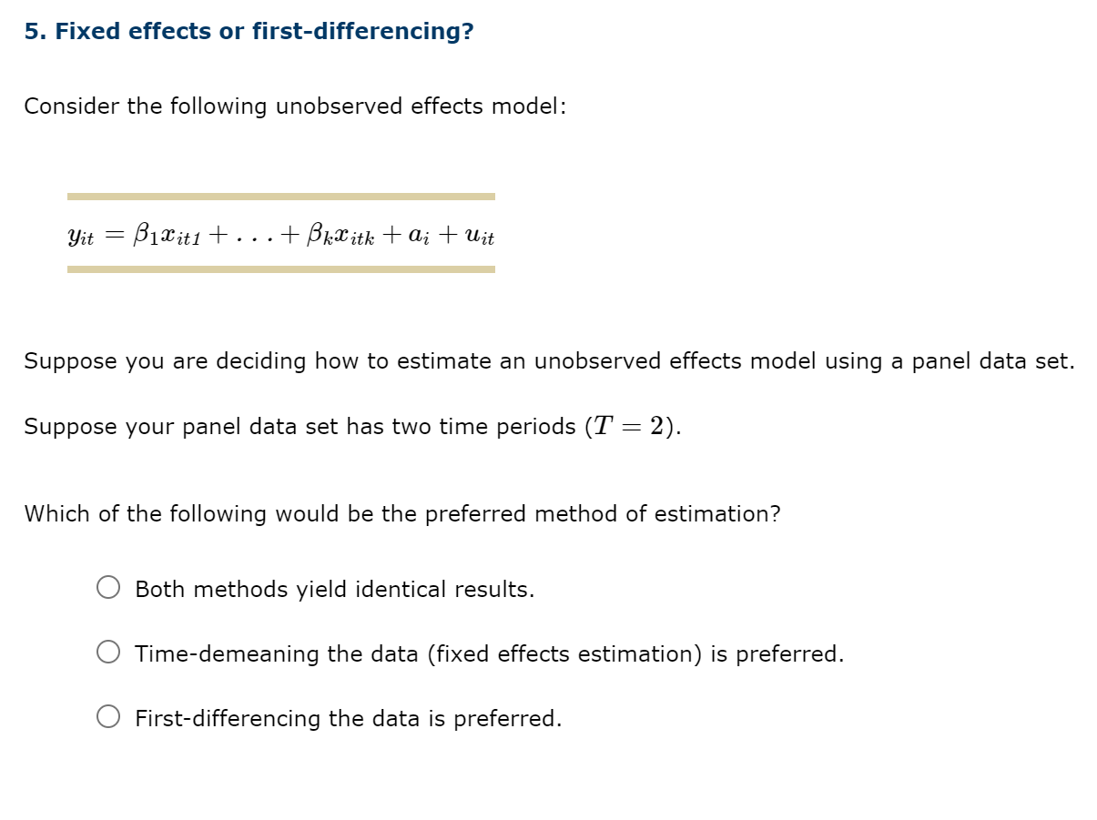 Solved 5. Fixed effects or first-differencing? Consider the | Chegg.com