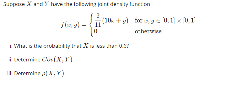 Solved Suppose x ﻿and Y ﻿have the following joint density | Chegg.com