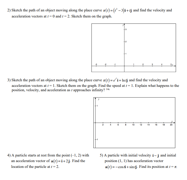 Solved 2) Sketch the path of an object moving along the | Chegg.com