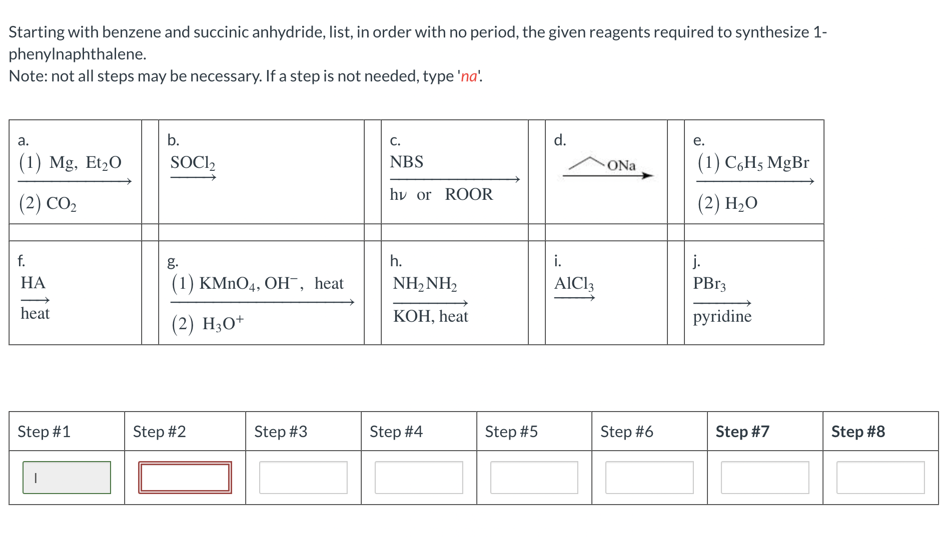 Solved Starting with benzene and succinic anhydride, list, | Chegg.com