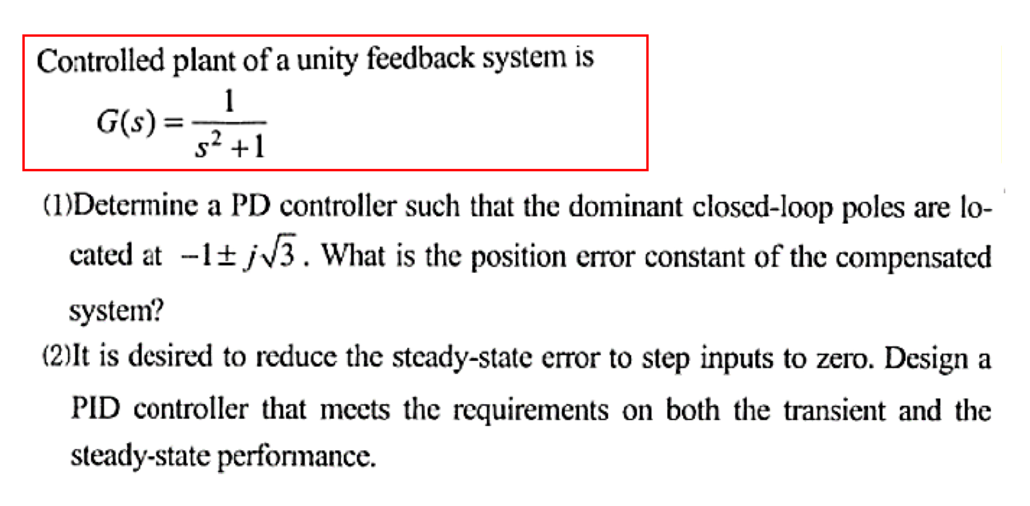 Solved Controlled plant of a unity feedback system | Chegg.com