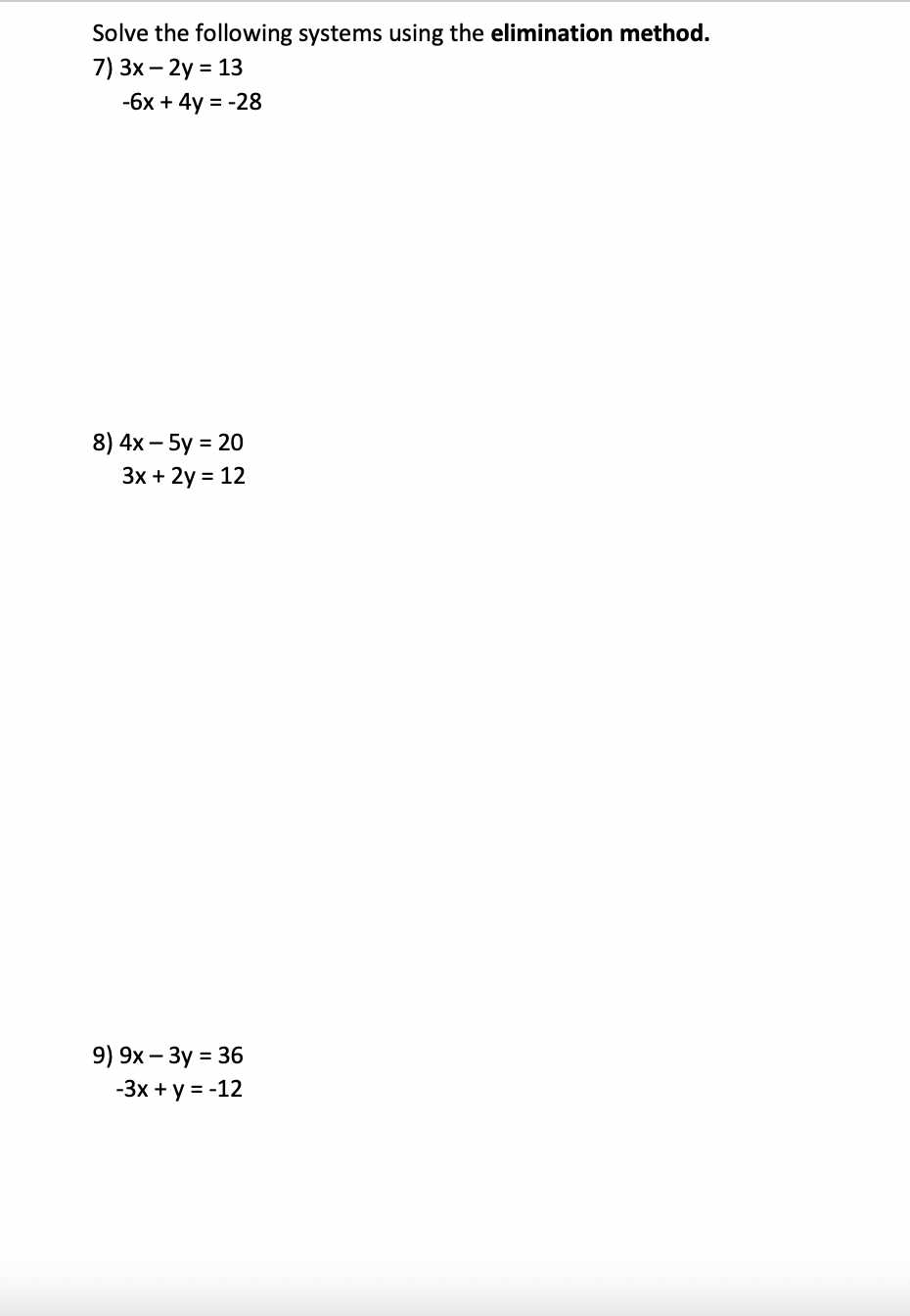 Solved Solve the following systems using the elimination | Chegg.com