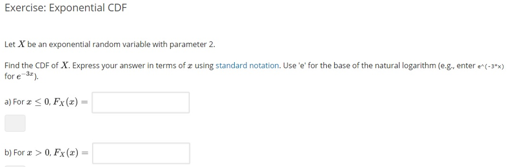 Solved Exercise: Exponential CDF Let X be an exponential | Chegg.com
