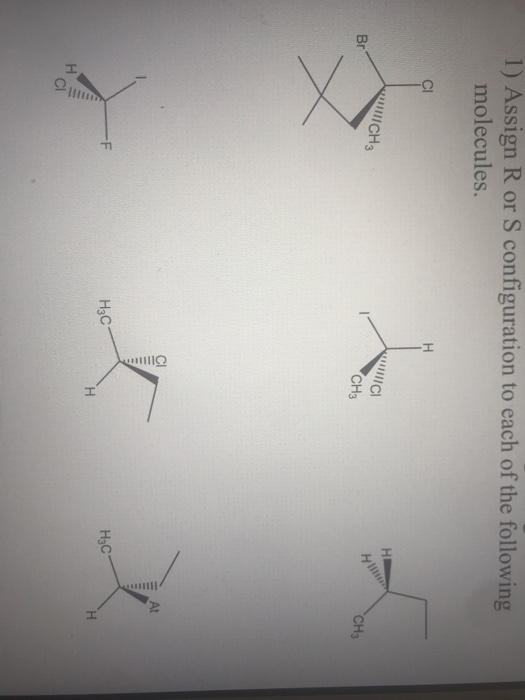 Solved 1) Assign R or S configuration to each of the | Chegg.com