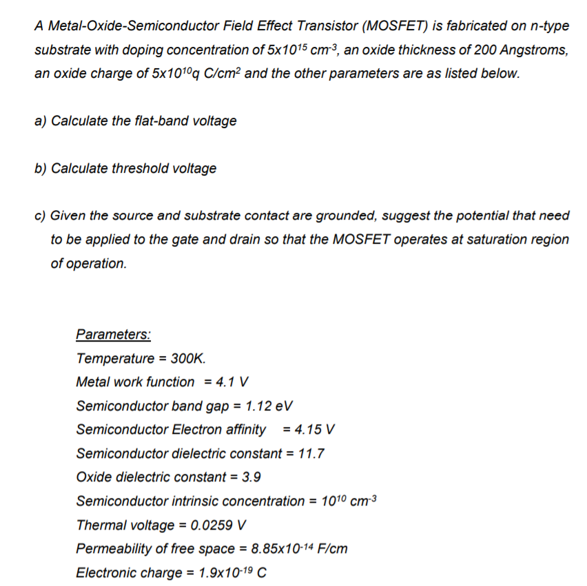 Solved A Metal-Oxide-Semiconductor Field Effect Transistor | Chegg.com