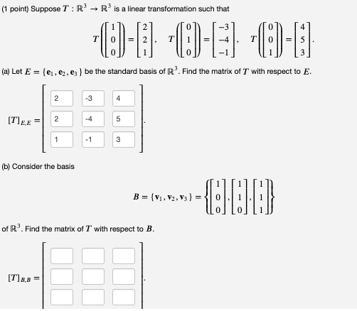 Solved (1 point) Suppose T:R3→R3 is a linear transformation | Chegg.com