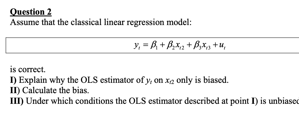 Solved Question 2Assume that the classical linear regression | Chegg.com