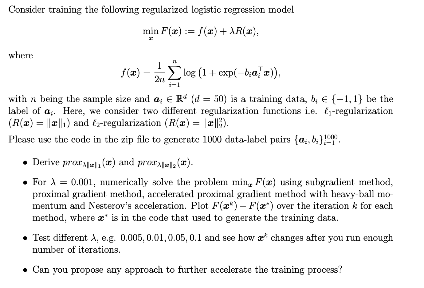 Solved Consider training the following regularized logistic | Chegg.com