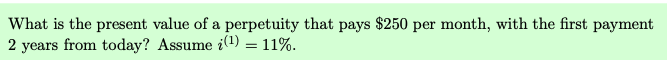 Solved What is the present value of a perpetuity that pays | Chegg.com