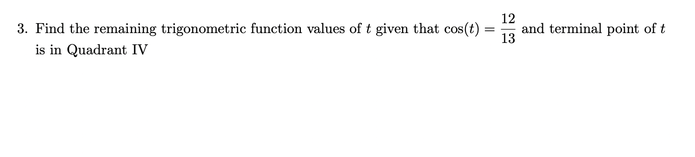 Solved 3. Find the remaining trigonometric function values | Chegg.com