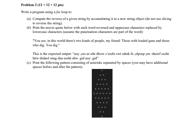 Solved Problem 2 (12 + 12 + 12 pts) Write a program using a | Chegg.com