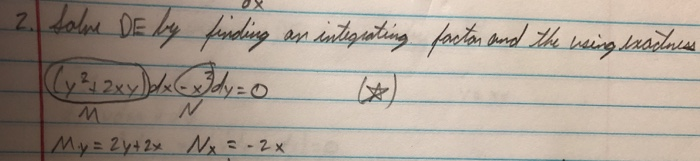 Solved Solve DE by finding an appropriate integrating factor | Chegg.com