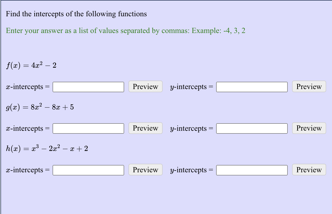 Solved Find the intercepts of the following functions Enter | Chegg.com