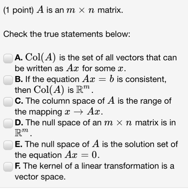 Solved A is an m times n matrix. Check the true statements | Chegg.com