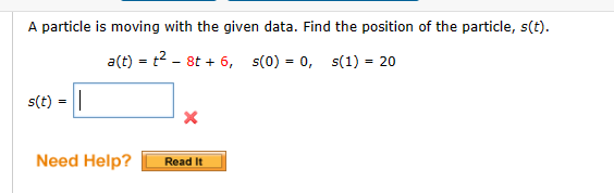 Solved A particle is moving with the given data. Find the | Chegg.com