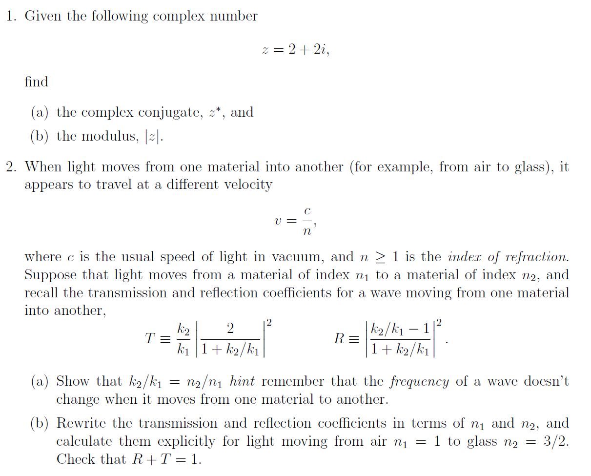 Solved 1. Given the following complex number z = 2 + 2 i, | Chegg.com