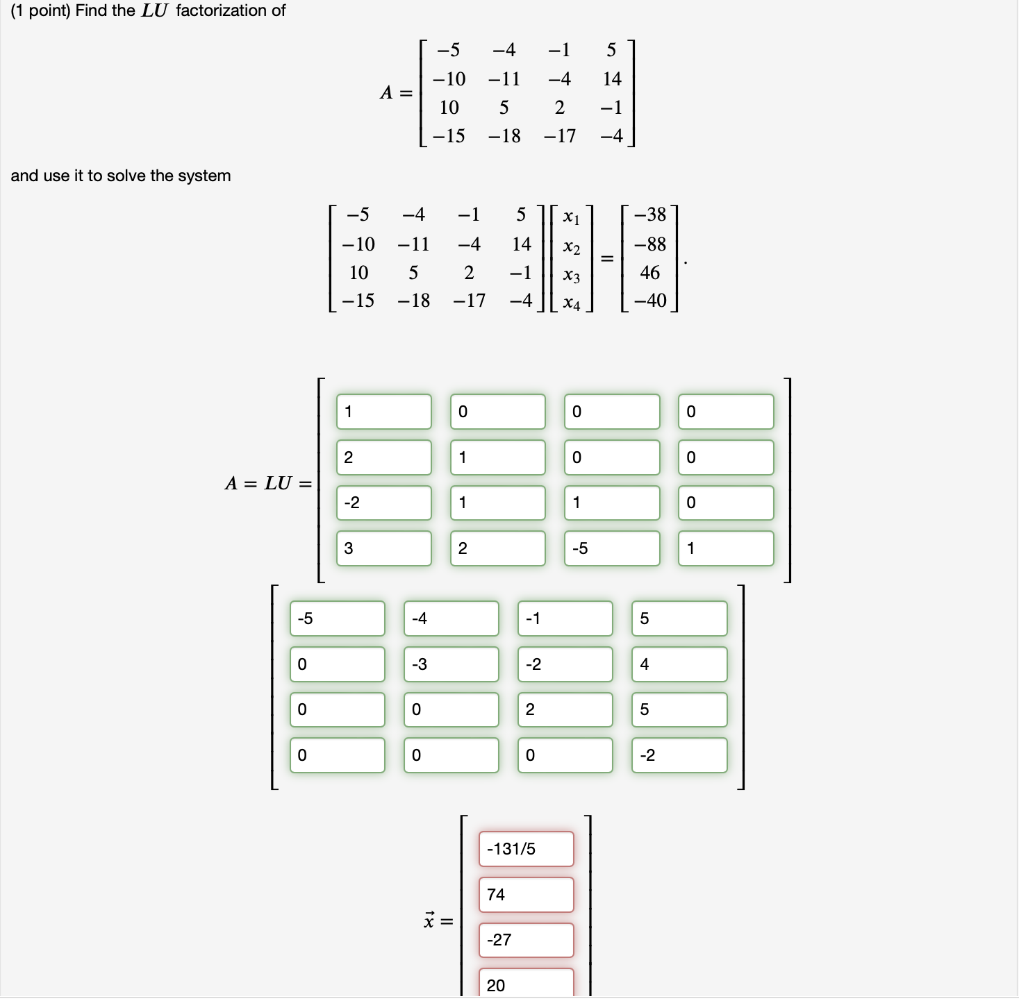 Solved (1 ﻿point) ﻿Find the LU ﻿factorization | Chegg.com