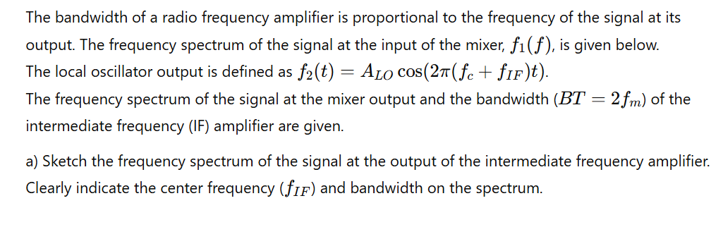 The bandwidth of ﻿a radio frequency amplifier is | Chegg.com