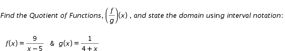 Solved and state the domain using interval notation: Find | Chegg.com