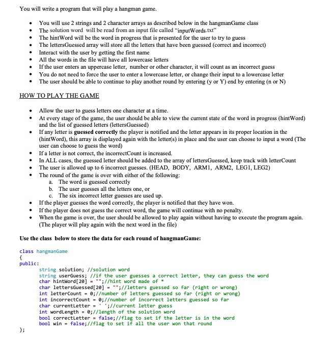 You will write a program that will play a hangman | Chegg.com
