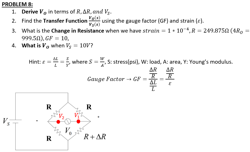 Solved o PROBLEM 8: 1. Derive V, in terms of R, AR, and Vs. | Chegg.com