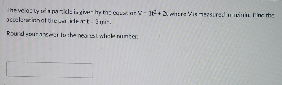 Solved The velocity of a particle is given by the equation V | Chegg.com