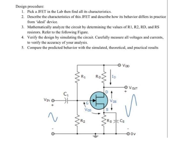 Design a JFET Common Source amplifier with the | Chegg.com