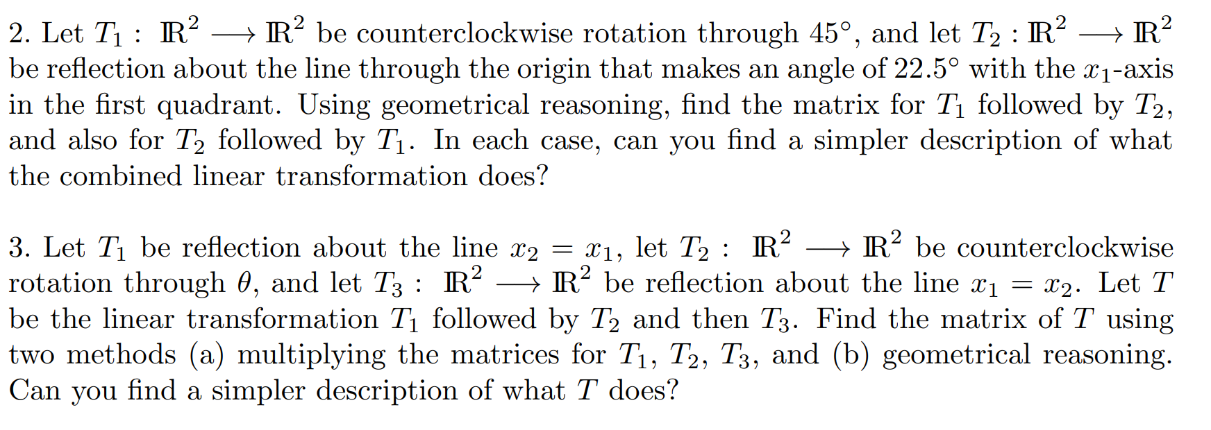 Solved 2. Let Ti : R2 + R2 be counterclockwise rotation | Chegg.com