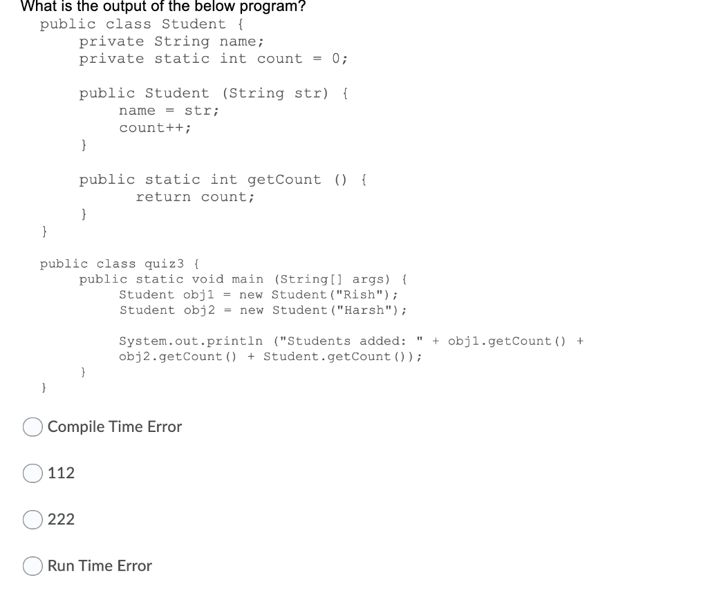 Solved What is the output of the below program? public class | Chegg.com