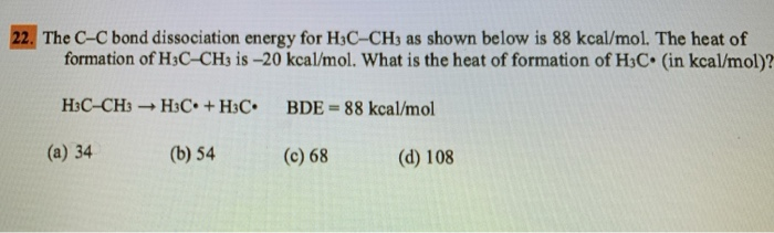 Solved The C-C bond dissociation energy for H3C-CHs as shown | Chegg.com