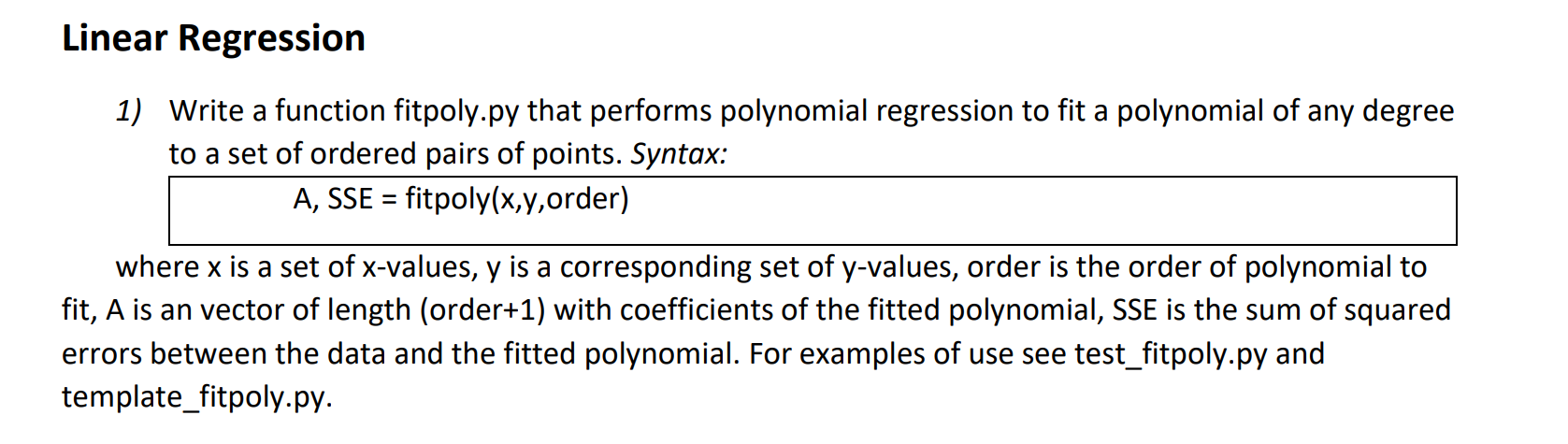 Solved Write a function fitpoly.py that performs polynomial | Chegg.com