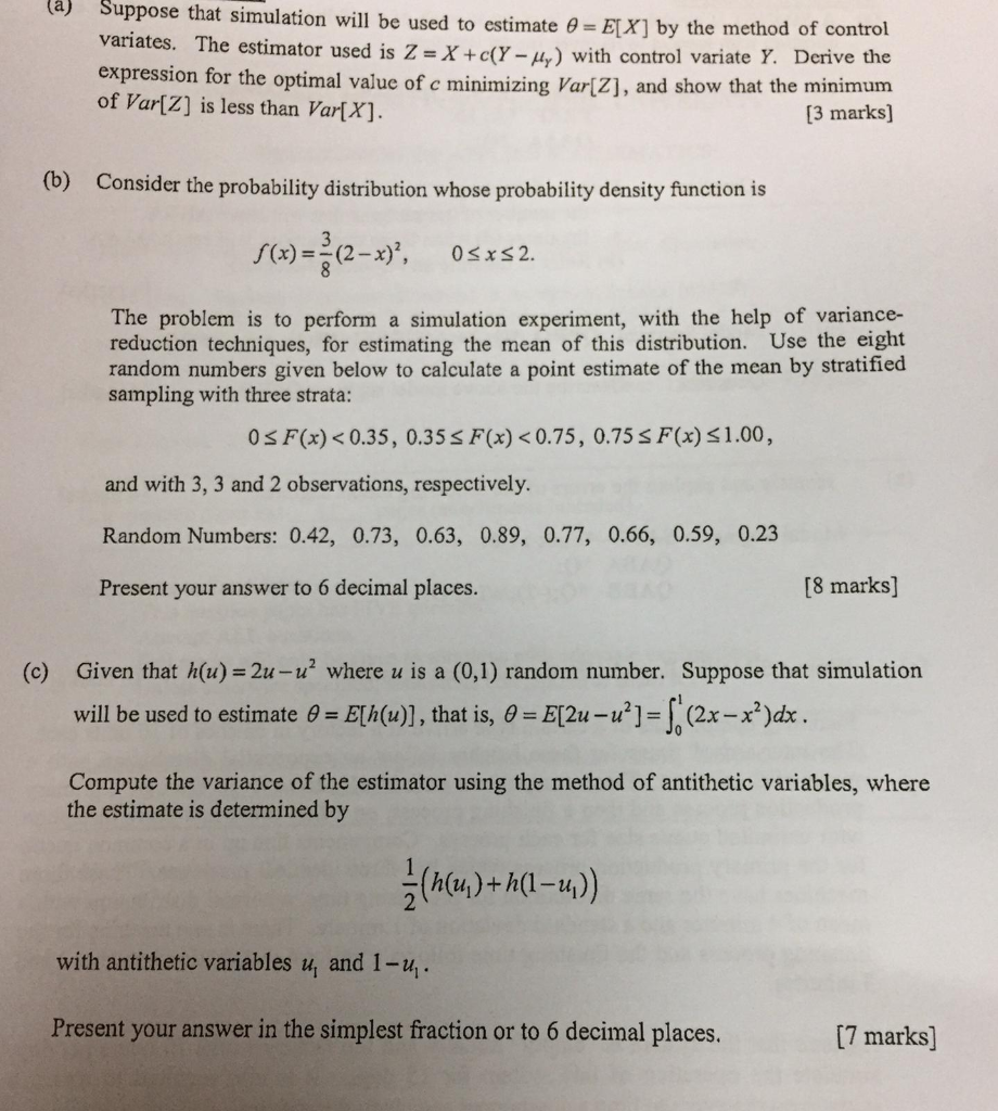 a) Suppose that simulation will be used to estimate 0 | Chegg.com