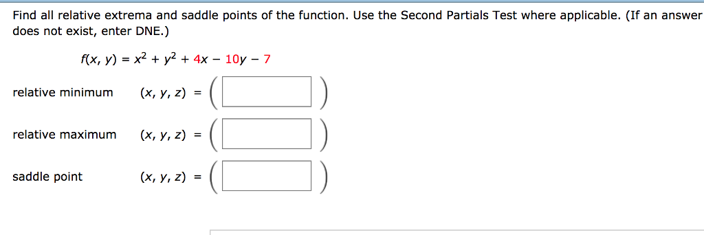 Solved Find all relative extrema and saddle points of the | Chegg.com