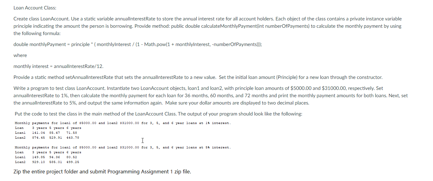 Solved Loan Account Class: Create class Loan Account. Use a | Chegg.com