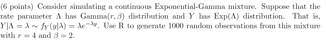Solved (6 points) Consider simulating a continuous | Chegg.com