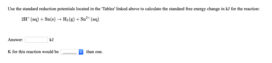 Solved Use the standard reduction potentials located in the | Chegg.com