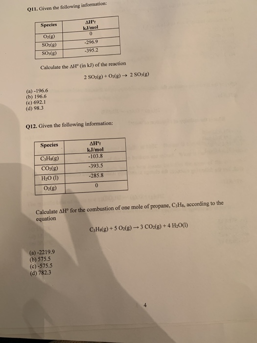Solved Q11. Given the following information: Species 02(g) | Chegg.com