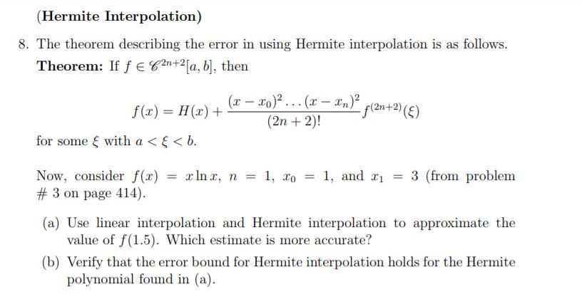 Solved Hermite Interpolation 8 The Theorem Describing The