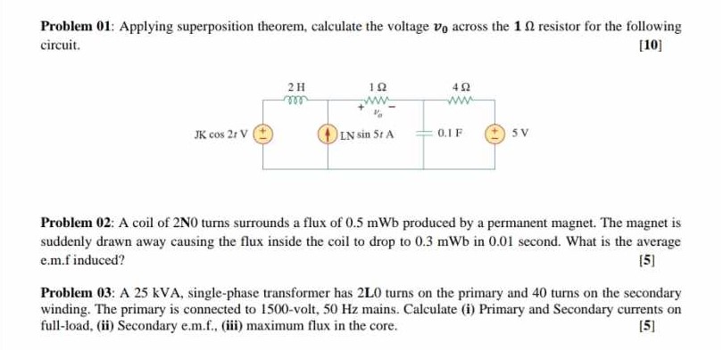 Solved Problem 01: Applying superposition theorem, calculate | Chegg.com